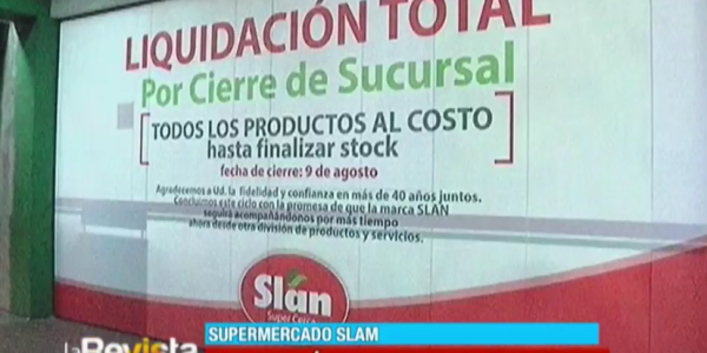 Supermercados ‘Slan’ ya anunció la liquidación de todos sus productos